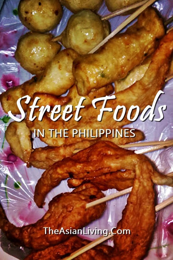 STREET FOODS IN THE PHILIPPINES | The Asian Living