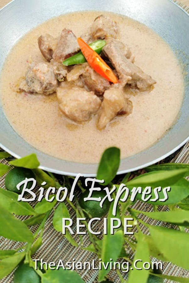 BICOL EXPRESS RECIPE : A Filipino Dish to Try | The Asian Living