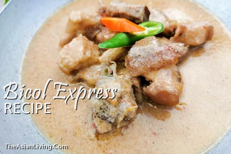 BICOL EXPRESS RECIPE : A Filipino Dish to Try | The Asian Living