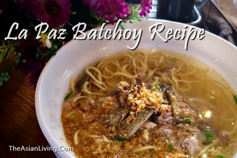 LA PAZ BATCHOY RECIPE | Iloilo City | The Asian Living