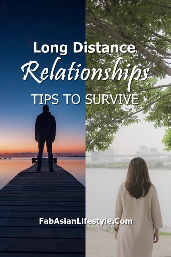 Long Distance Relationships | 19 Tips to Survive | Fab Asian Lifestyle